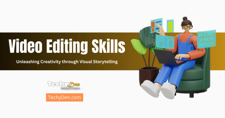 Video Editing Skills: 6 Unleashing Creativity through Visual ...