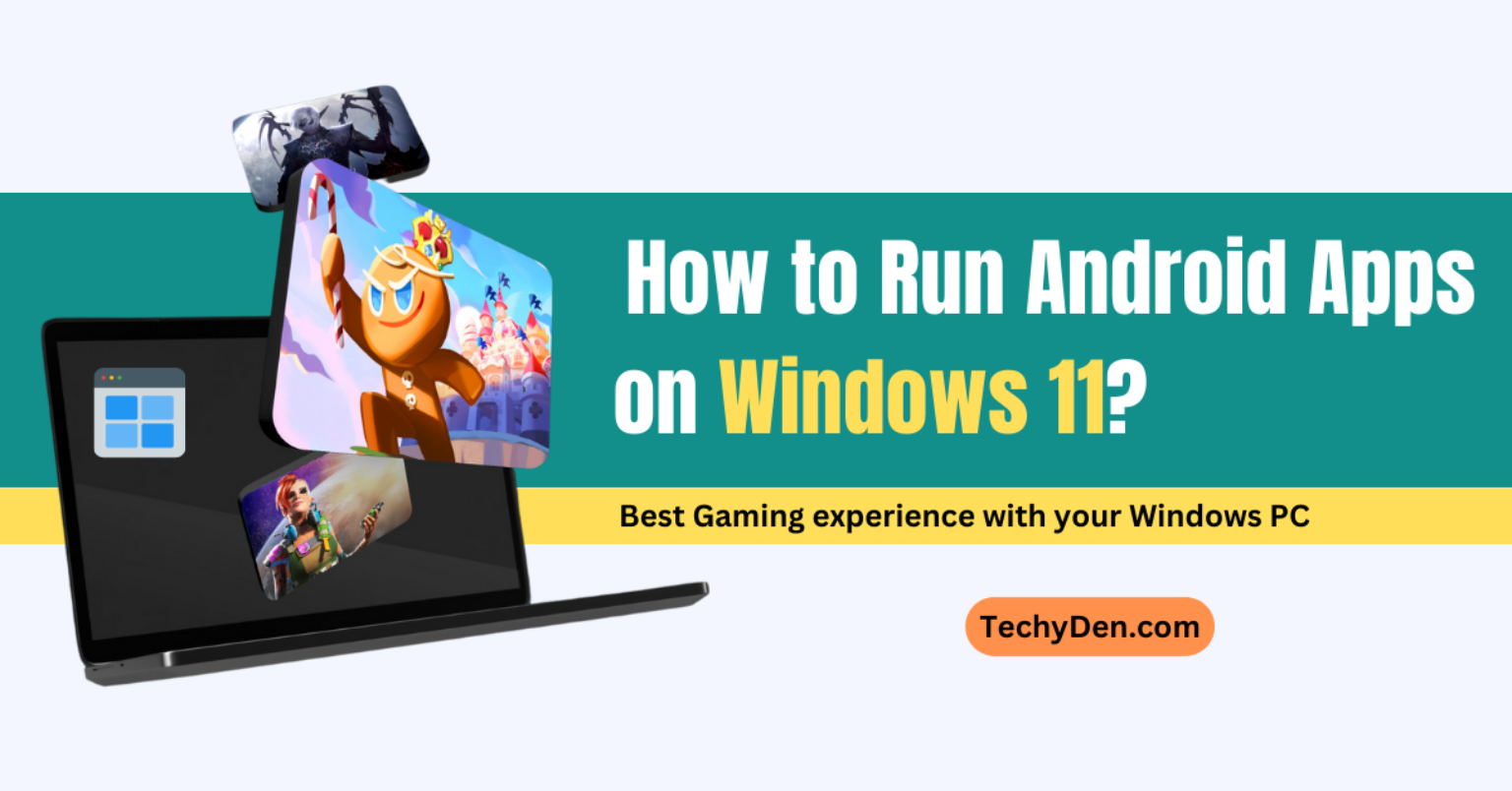 How to Run Android Apps on Windows 11 computer in 2025?