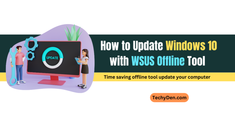 WSUS Offline Update: How to update windows 10 without Net