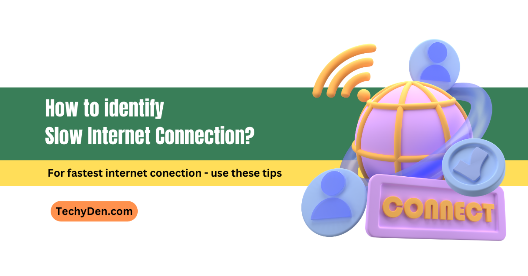 How to fix a Slow Internet Connection in your home?
