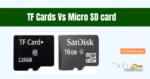 TF Card: How Does It Differ From a microSD Card?