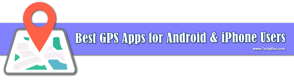 16 Best GPS Apps for Mobile 2025: Road, Outdoor & Business